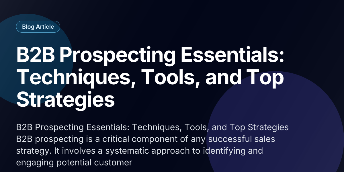 B2B Prospecting Essentials: Techniques, Tools, and Top Strategies ...